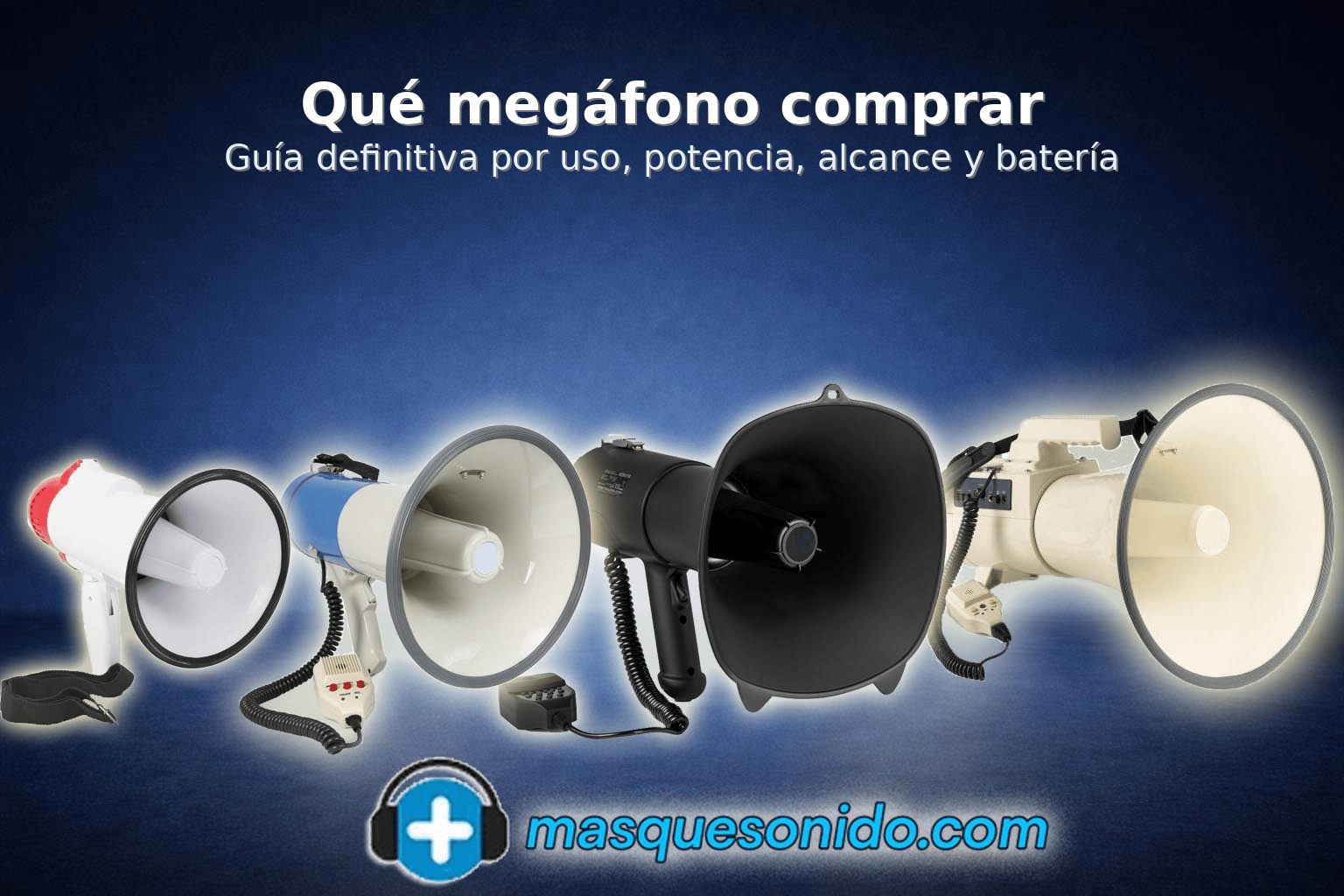 Qué megáfono comprar: guía definitiva por uso (potencia, alcance y ...